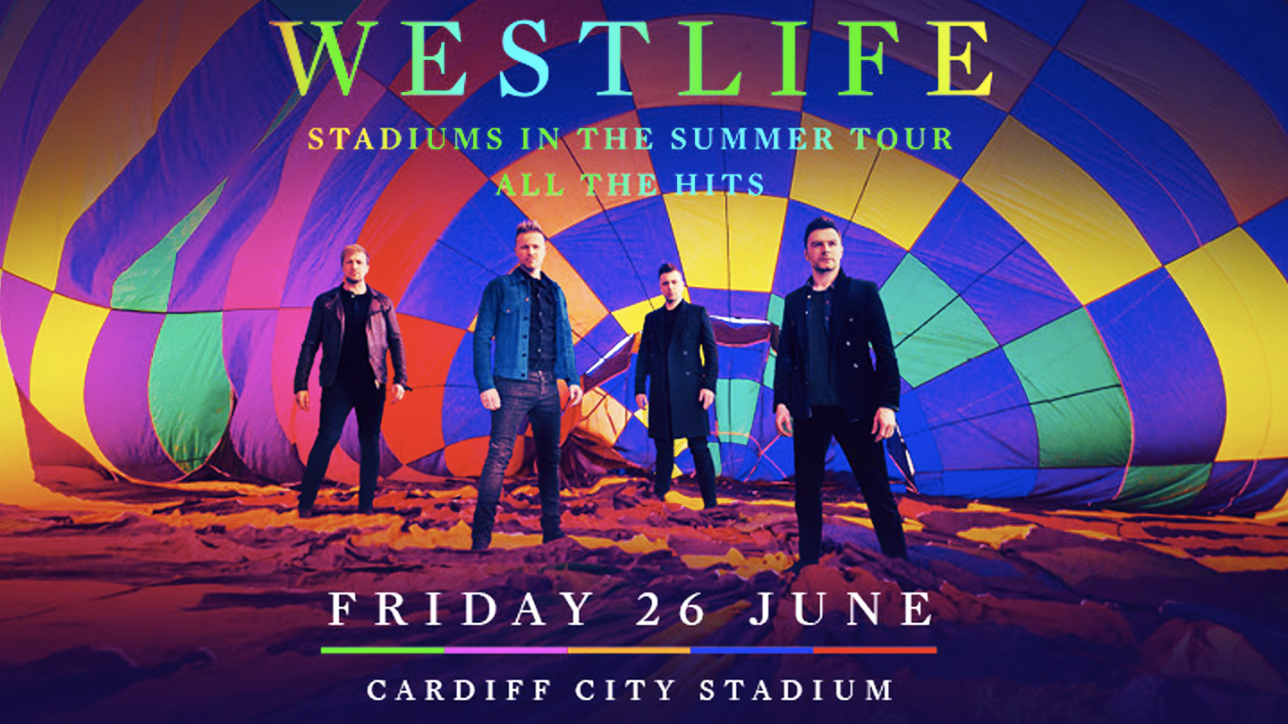 WESTLIFE ANNOUNCE 2020 ‘STADIUMS IN THE SUMMER’ TOUR | Cardiff